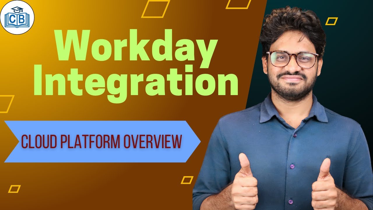 Cloud Platform Workday Integration | Workday Cloud Integration | Workday Training | CyberBrainer