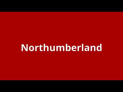 what is the meaning of Northumberland