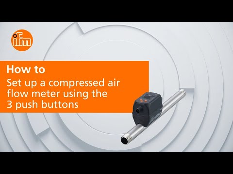 How to setup a compressed air flow meter using push buttons