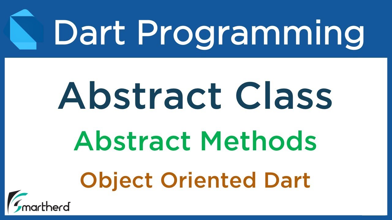Dart Abstract Class and Abstract Method Example. Object Oriented Tutorial #9.6