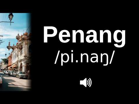 ๐ฒ๐พ How to pronounce Penang (CORRECTLY!)