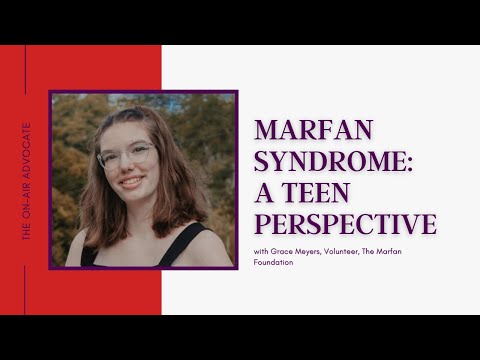 Marfan Syndrome: A Teen Perspective