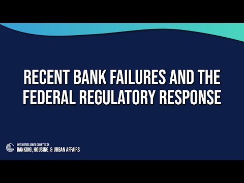 Recent Bank Failures and the Federal Regulatory Response