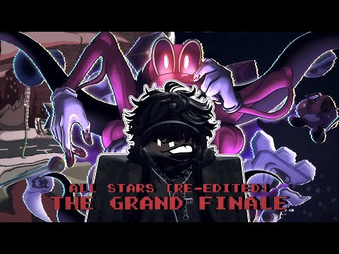 The Grand Finale | Project: Afternight | All-Stars [Re-Edited] (birthday special)