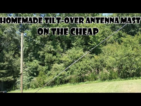 How to Build a Cheap Tilt-Over Tower for Radio Antennas – Ham Radio ...