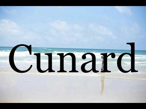 How To Pronounce Cunard🌈🌈🌈🌈🌈🌈Pronunciation Of Cunard