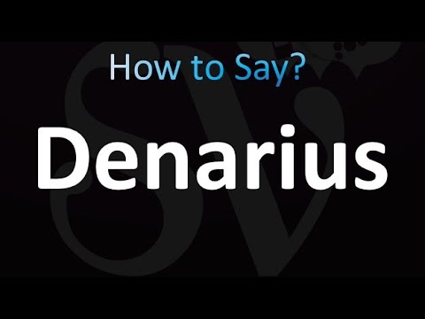 How to Pronounce Denarius (correctly!)