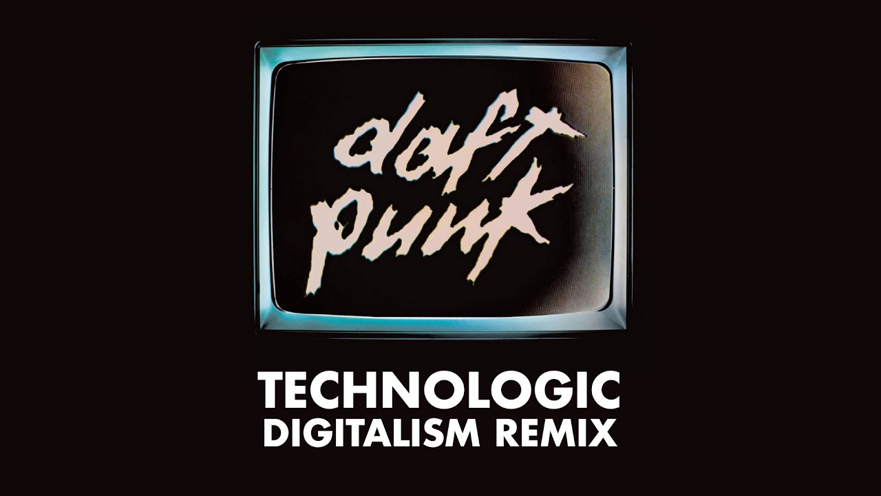Daft Punk - Technologic (Digitalism Remix) (Official Audio)