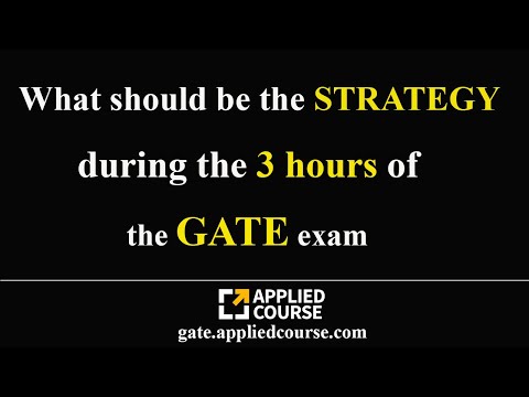 What should be the strategy during the 3 hours of the GATE exam | GATE CS |