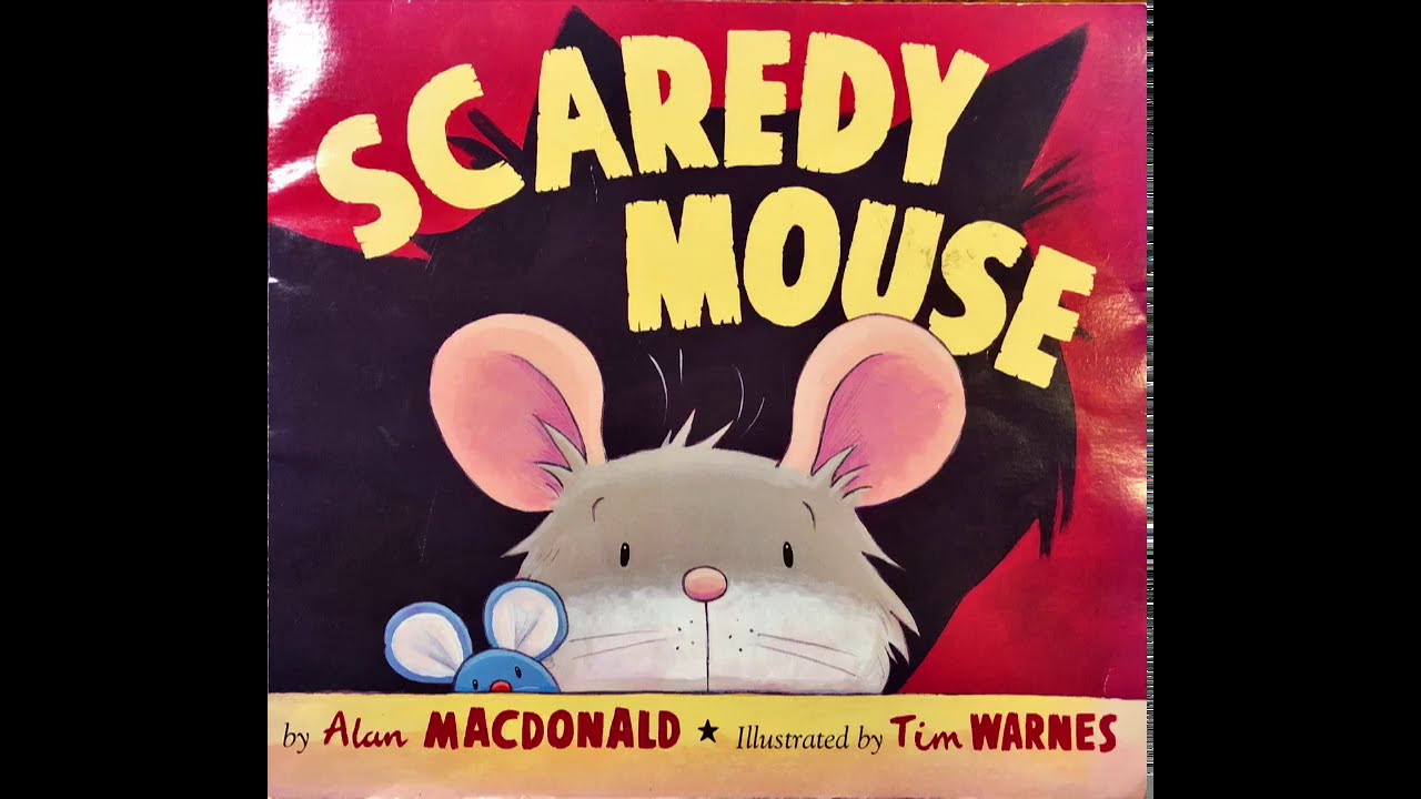 Scaredy Mouse by Alan MacDonald
