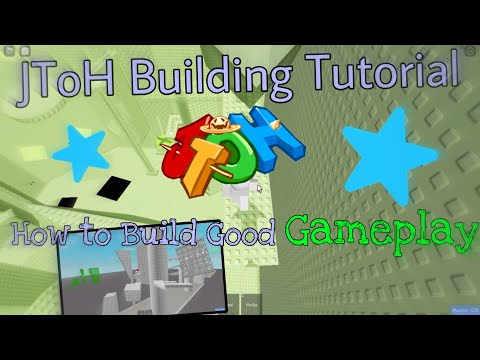 JToH Tutorials: How to Build Good Gameplay | Roblox JToH (Part 1/2)