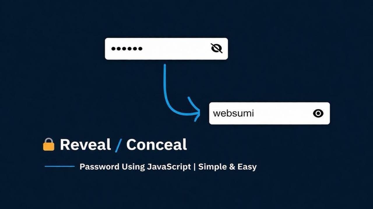 Show/Hide Password with Eye Icon | HTML CSS JavaScript Tutorial