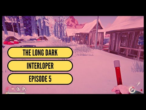 Steam Community :: Video :: The Long Dark // Interloper // Episode 5
