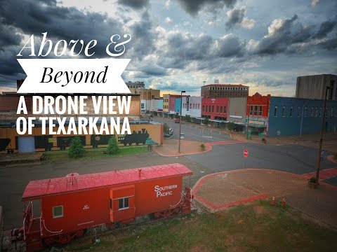Texarkana Drone Video 2017