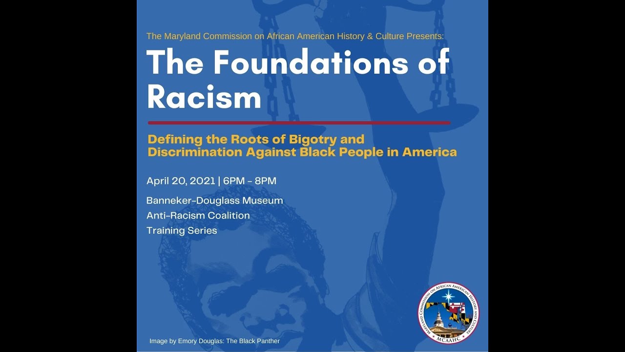 Anti Racism Training: The Foundations of Racism