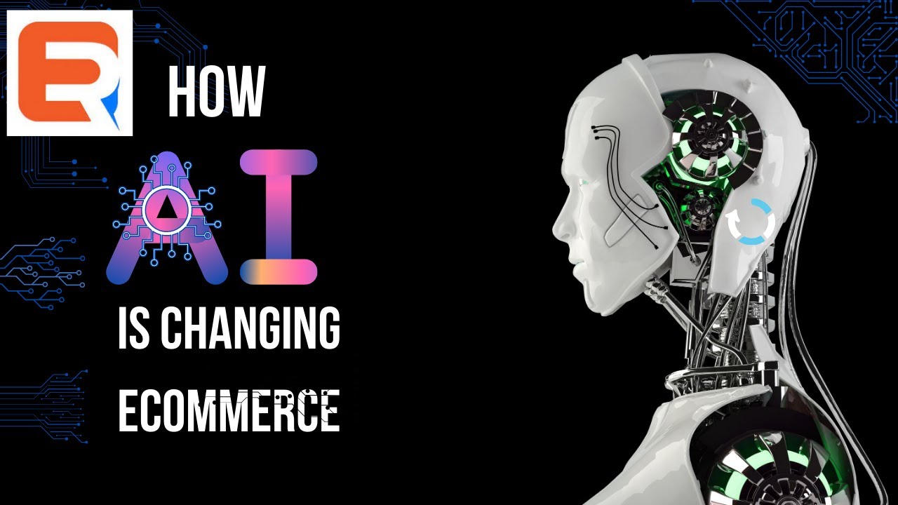 How AI is Shaping the Future of Ecommerce and What You Need to Know