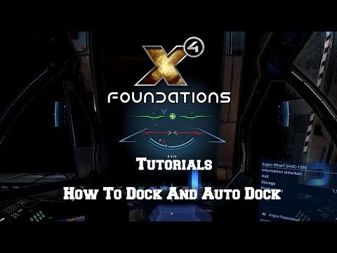 Steam Community :: Video :: How To Manual And Auto Dock In X4 Foundations