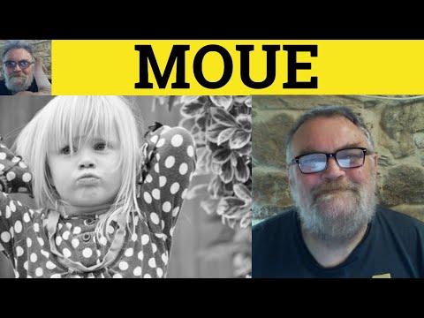 ðµ Moue Meaning - Moue Examples - Moue Definition - Facial Expressions - French in English - Moue