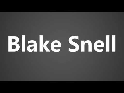 How to Pronounce Blake Snell