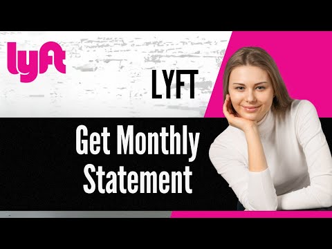How to Get Lyft Monthly Statement