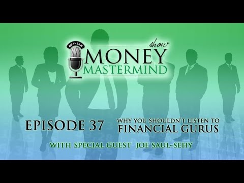 MMS037 - Why You Shouldn't Listen To Financial Gurus