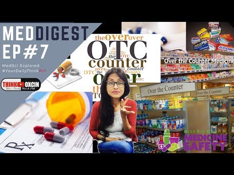 What are OTC Drugs ? ओ टी सी जानकारी प्रयोग उपयोग Difference #MEDDIGEST #PatientEducation