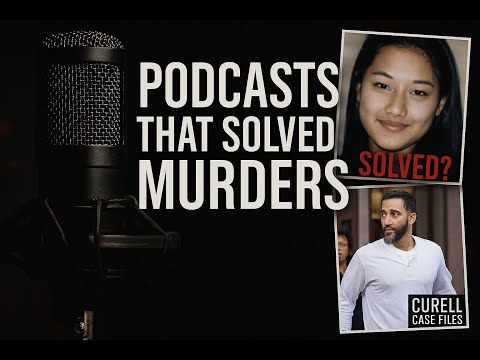 Inside the Mind of a Killer: True Crime Podcasts That Solved Real Cases | Curell Case Files