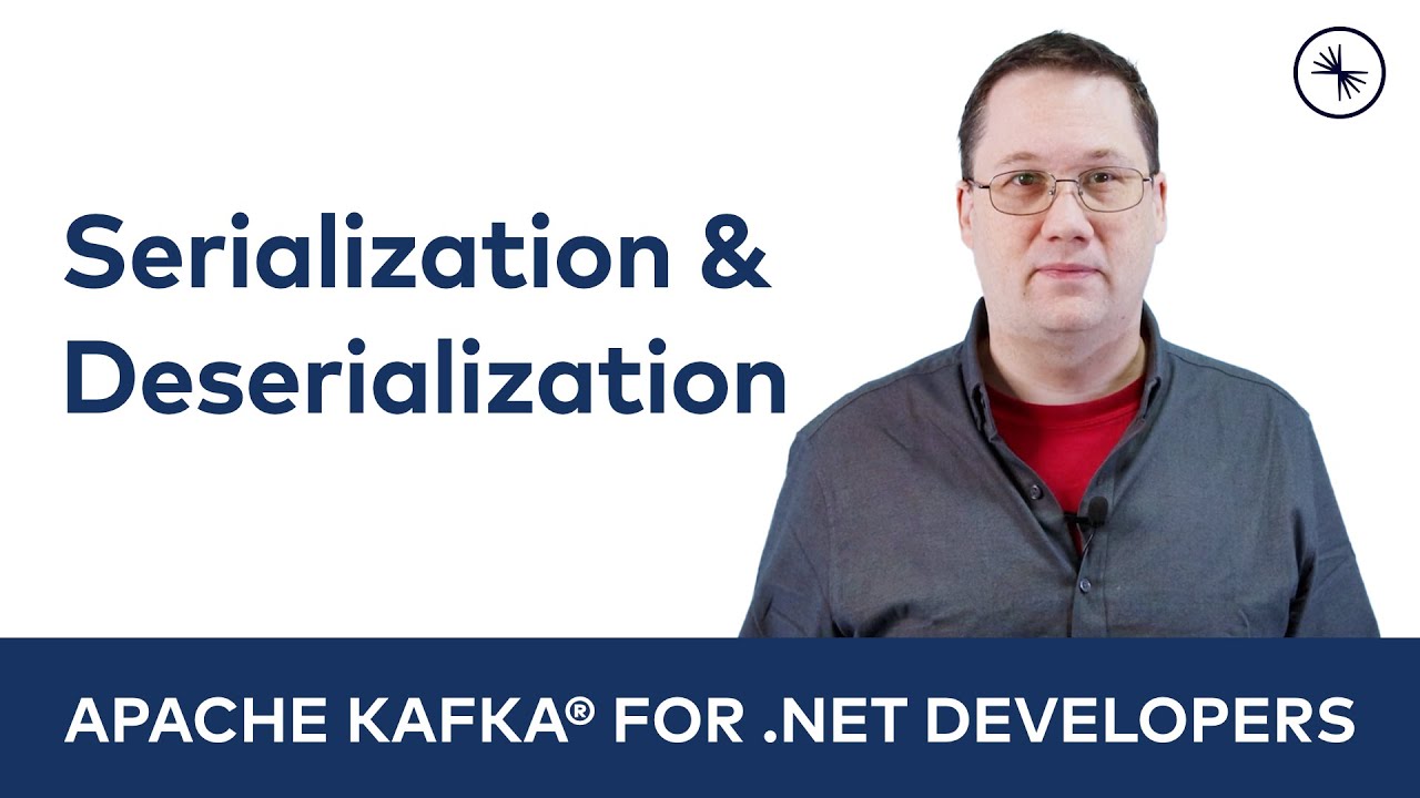 Kafka Serialization & Deserialization in .NET Kafka Serialization & Deserialization in .NET
