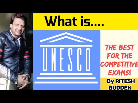 UNESCO | Meaning and Functions | Ritesh Budden