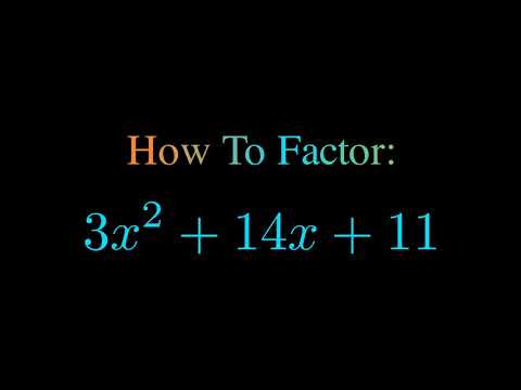 Factor 3x^2 + 14x + 11