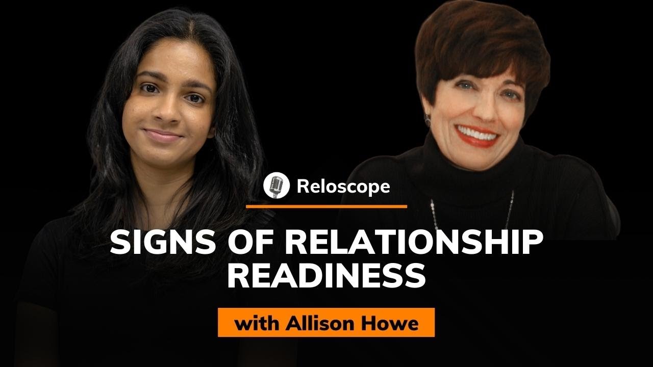 Allison Howe: Signs of Relationship Readiness | Reloscope #14