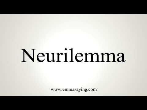 How to pronounce Neurilemma