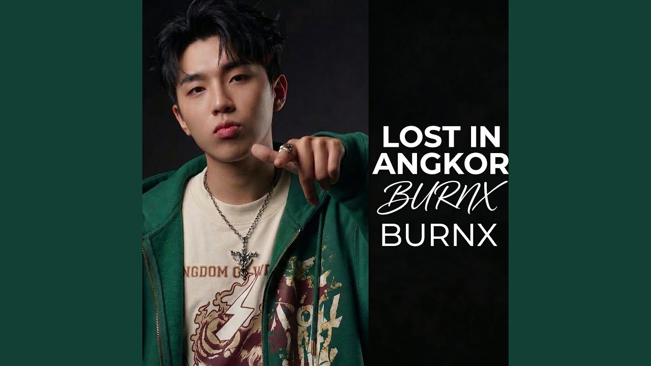 Burnx-Lost In Angkor