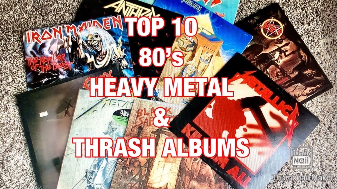 TOP 10 HEAVY METAL / THRASH RECORDS OF THE 80’s