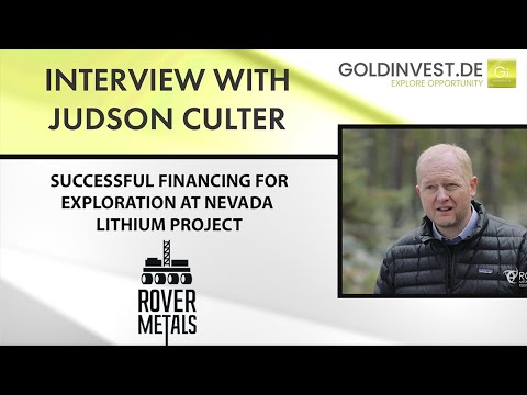 Rover Metals: Successful Financing for Exploration at Nevada Lithium Project