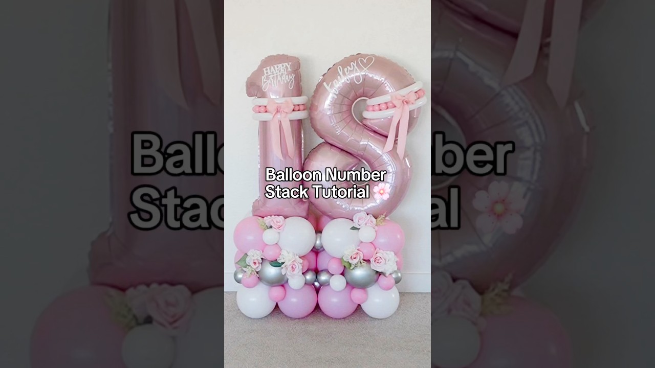 Balloon Number Stack Tutorial 🎈| Easy Balloon Decor for Any Event!