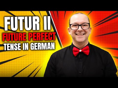Futur 2 (German Future Perfect Tense) - Talking about Completed Actions in the Future