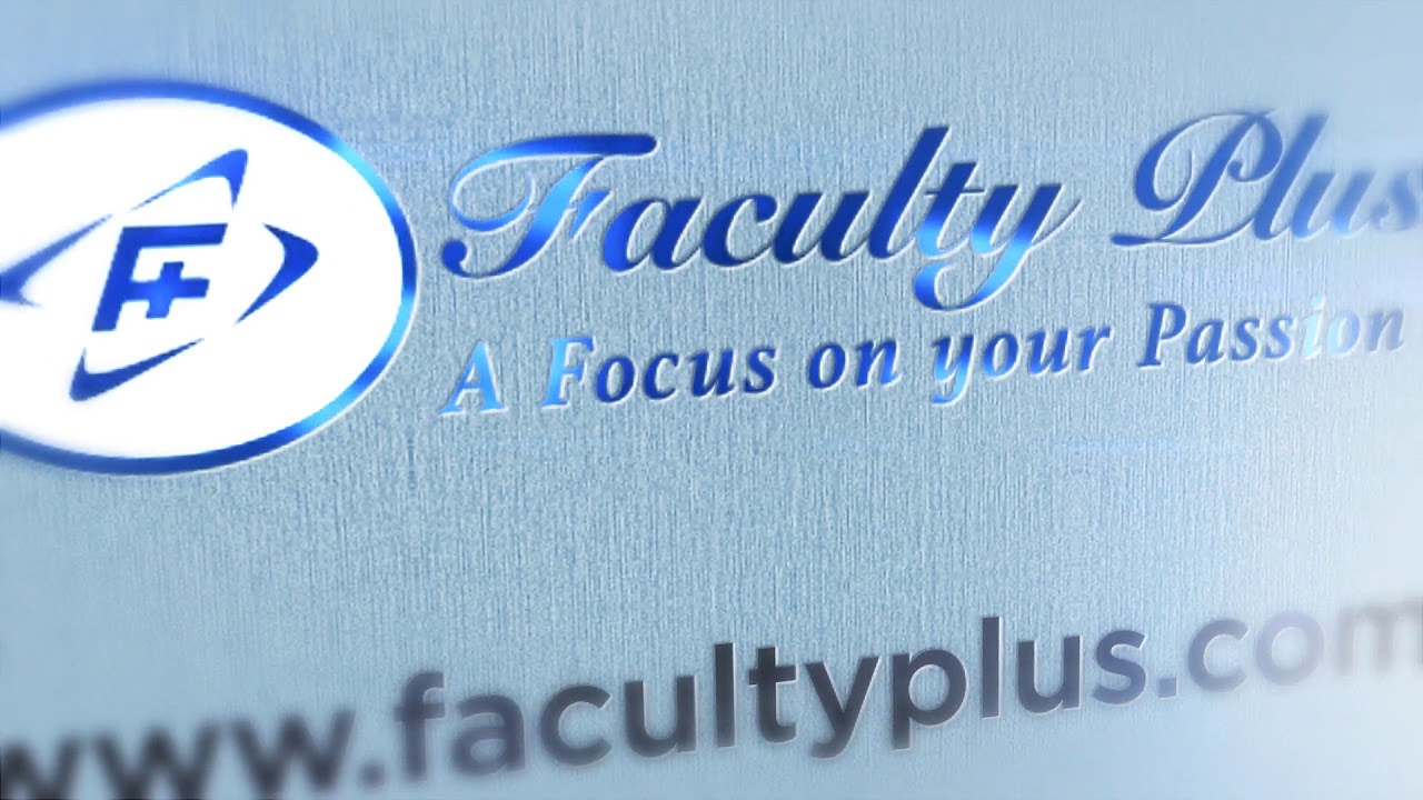 Faculty Plus Intro Video
