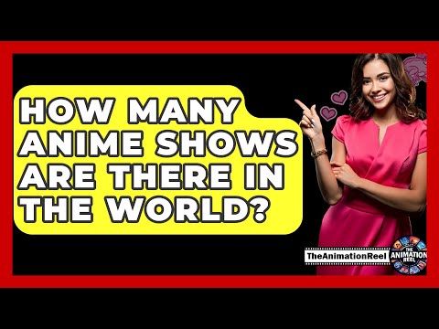 How Many Anime Shows Are There In The World? - The Animation Reel