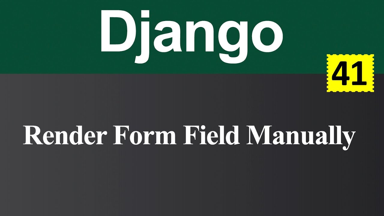 Render Form Fields Manually in Django (Hindi)
