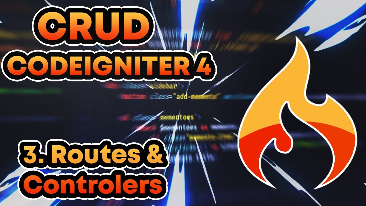 3 - Routes & Controller | Codeigniter 4 Pemula