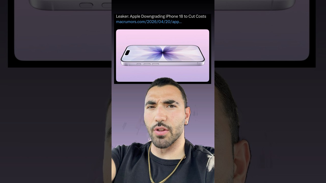 Apple DOWNGRADING iPhone 18… #apple #iphone #tech