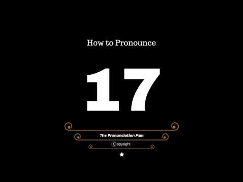 How to Pronounce the Number 17