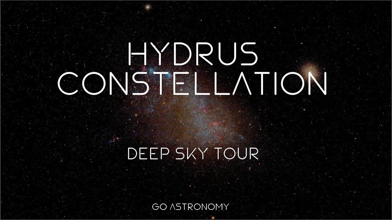 Hydrus Constellation Deep Sky Tour