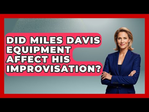 Did Miles Davis Equipment Affect His Improvisation? - Jazz Music Legends