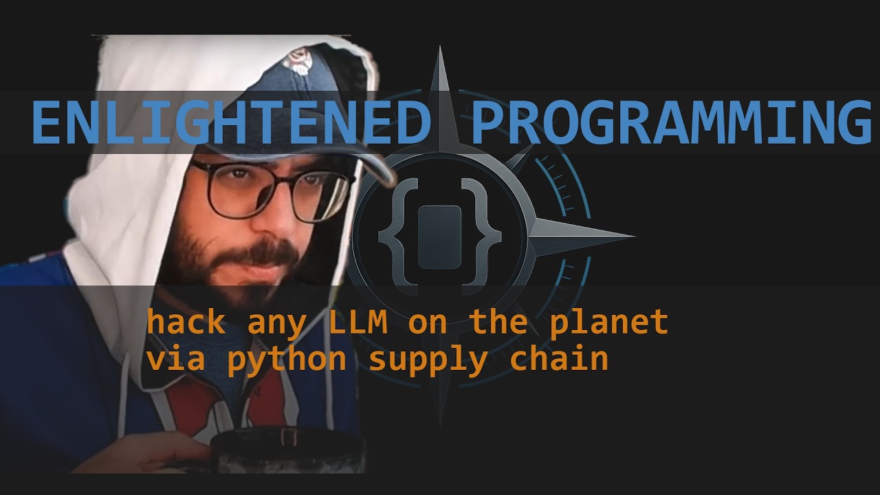 hack any LLM on the planet via python supply chain   ez