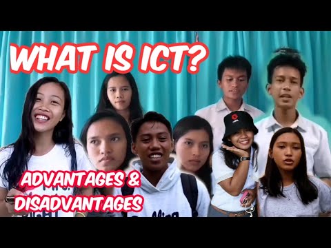 What is ICT? What are the advantages & disadvantages of ICT in Education /CNHSLAOANG NORTHERN SAMAR