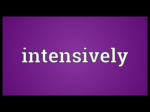Intensively Meaning