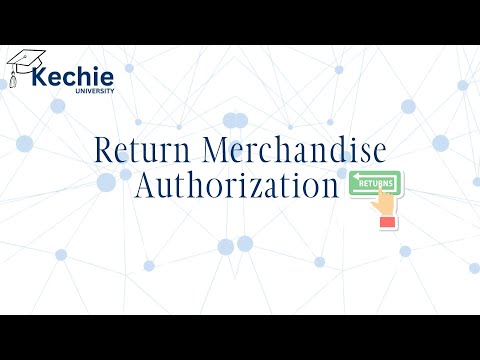 The RMA Process Explained: Simplifying Product Returns for Businesses | Kechie University