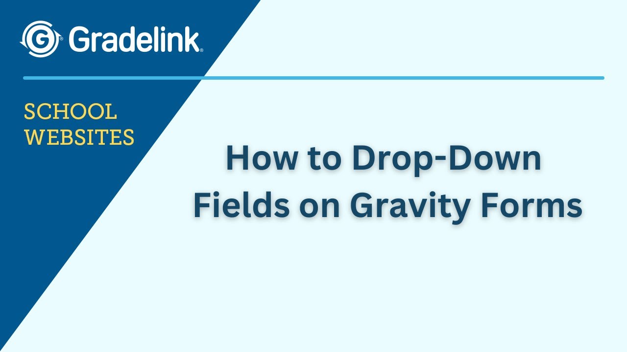 How to Drop-Down Fields on Gravity Forms
